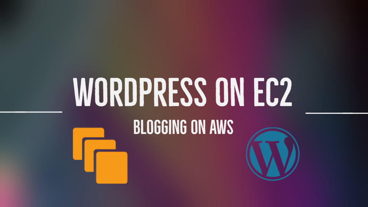 WordPress on EC2 · Stuff About Cloud